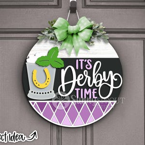 It's Derby Time Mint Julep Sign, Digital Download, Round Door Hanger ...