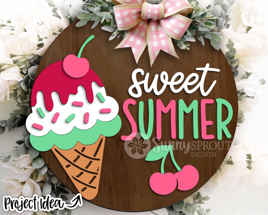 Sweet Summer Ice Cream Cone Sign, Digital Download, SVG Laser Cut File ...