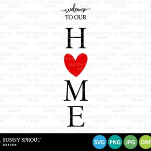 Welcome to Our Home Heart Porch Sign, Digital Download, Cricut Cut File ...