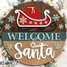 Welcome Santa Sleigh Sign, DIGITAL Download, Round Door Hanger Svg ...