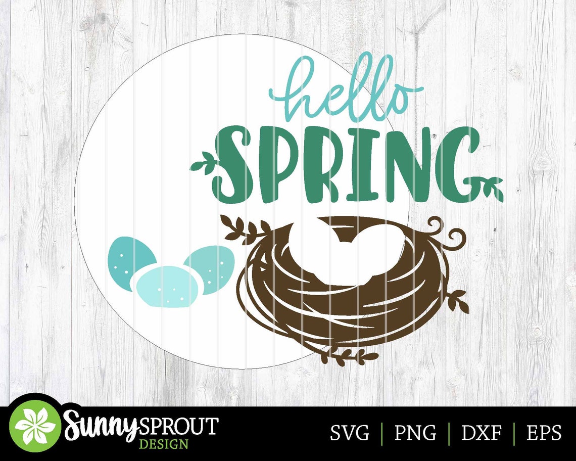Hello Spring Robin Egg Nest Sign, Digital Download, SVG Laser Cut File ...