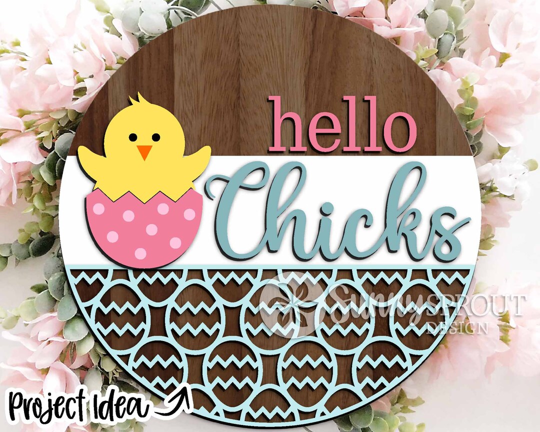 Hello Chicks Easter Egg Sign, Digital Download, Round Door Hanger Svg ...