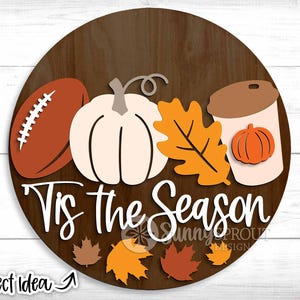 Tis the Season Fall Football Sign, Digital Download, Round Door Hanger ...