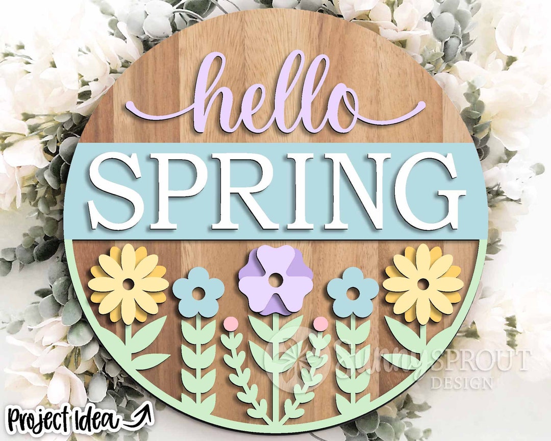 Hello Spring Flower Sign, Round Door Hanger Svg, Glowforge Laser Cut ...