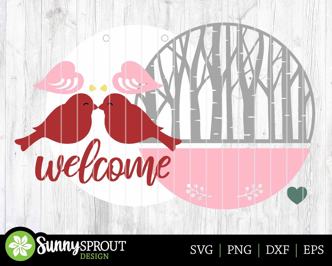 Welcome Love Birds Sign, Digital Download, Round Door Hanger Svg ...