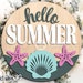 Hello Summer Seashells Sign | Digital Download | SVG Laser Cut File ...