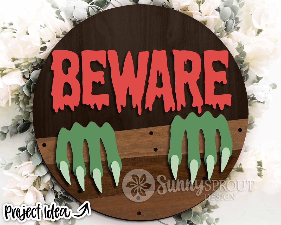 Beware Monster Claws Sign, Digital Download, Glowforge Laser File ...