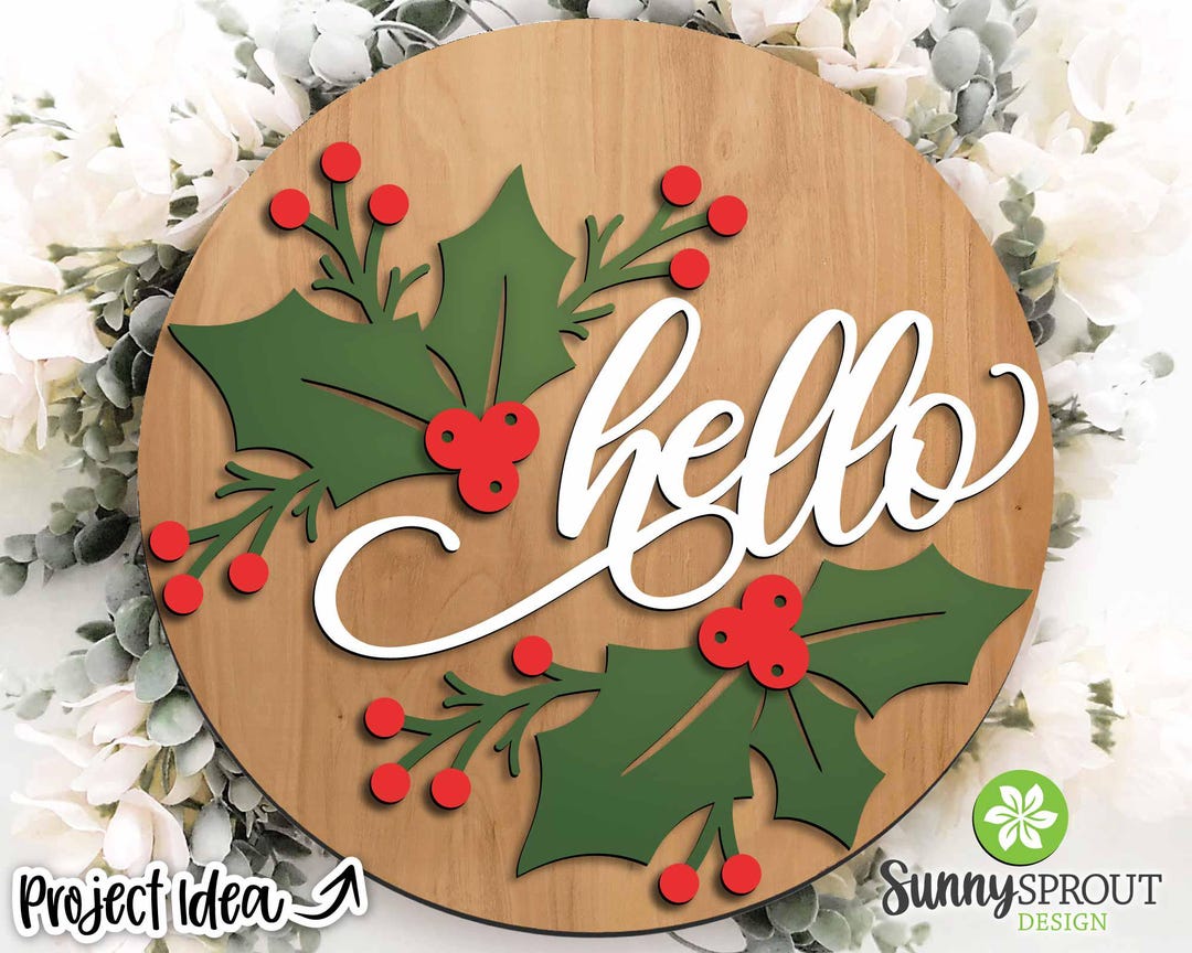 Hello Holly Leaves Berries Sign Round Door Hanger Svg Glowforge