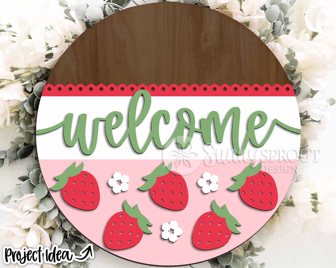 Welcome Strawberry Sign, Digital Download, SVG Laser Cut File, Cricut ...