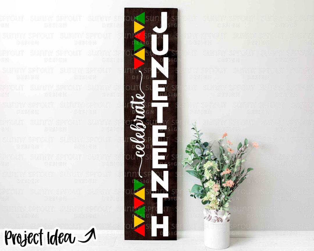 Celebrate Juneteenth Svg, Porch Sign Svg, Welcome Sign Svg, Cricut ...