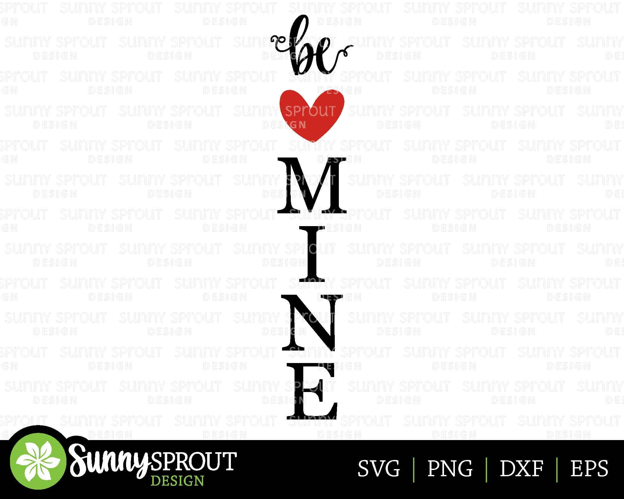 Be Mine Heart Porch Sign Digital Download Print File - Etsy