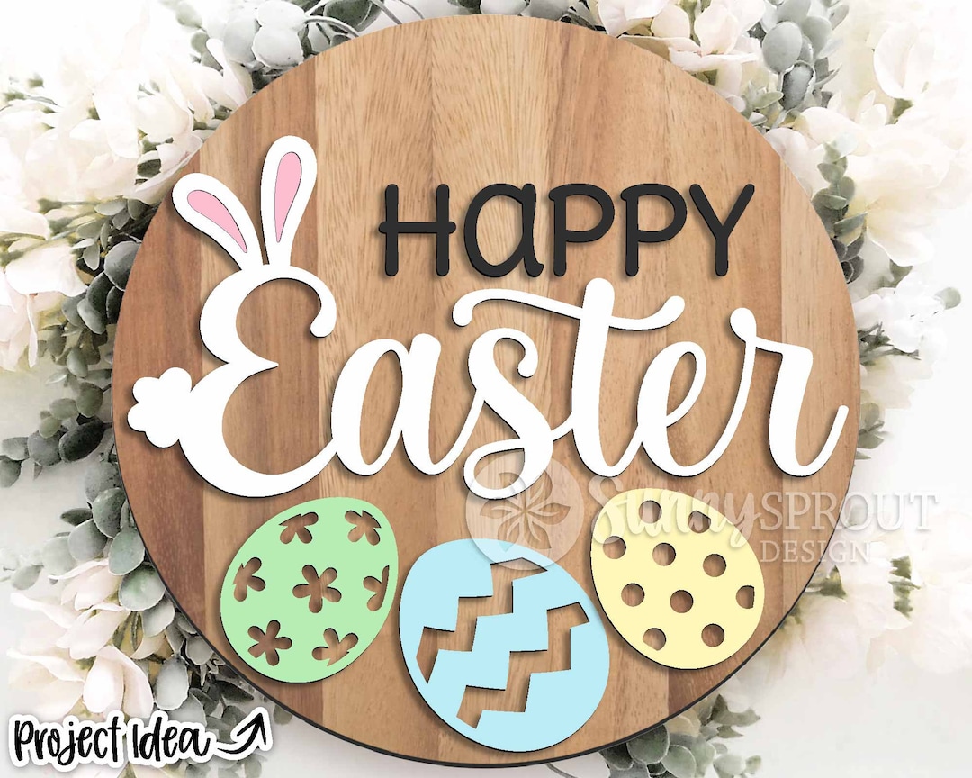 Happy Easter Bunny Eggs Sign, Digital Download, SVG Laser Cut File ...