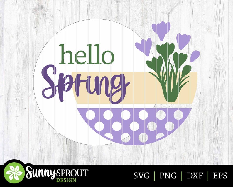 Hello Spring Crocus Sign, DIGITAL Download, Round Door Hanger Svg ...