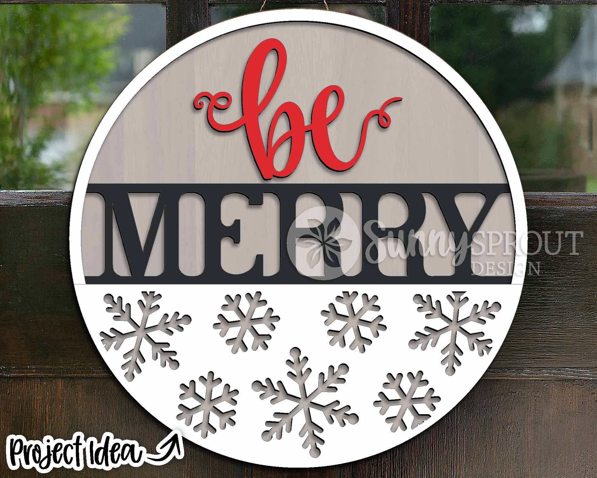 Be Merry Snowflake Sign DIGITAL Download Round Door Hanger - Etsy