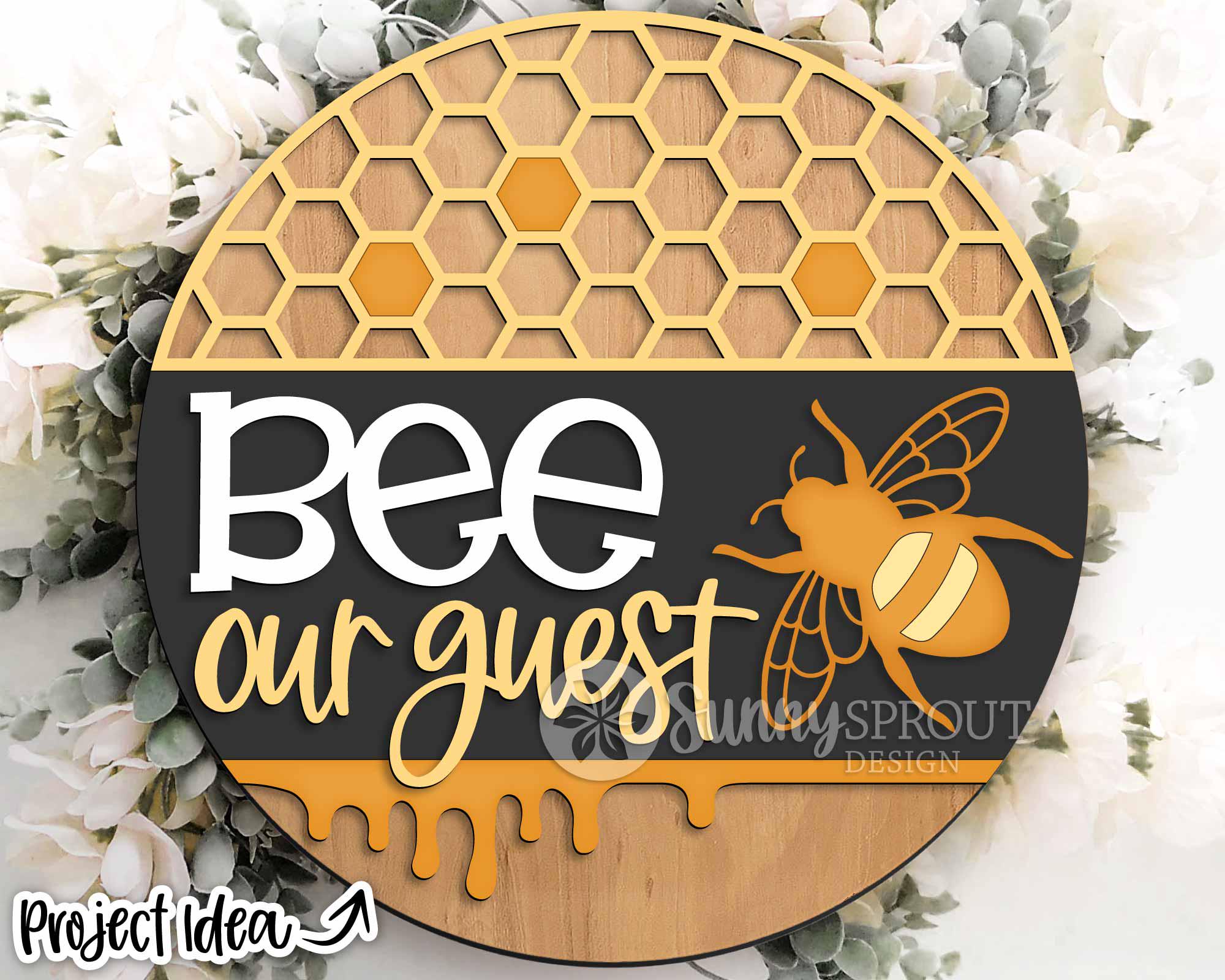 Bee Our Guest Honeycomb Sign, Digital Download, SVG Laser Cut File ...