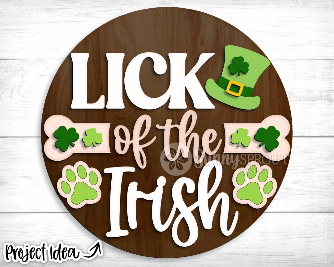 Dog Lick of the Irish Sign, Digital Download, SVG Laser Cut File ...