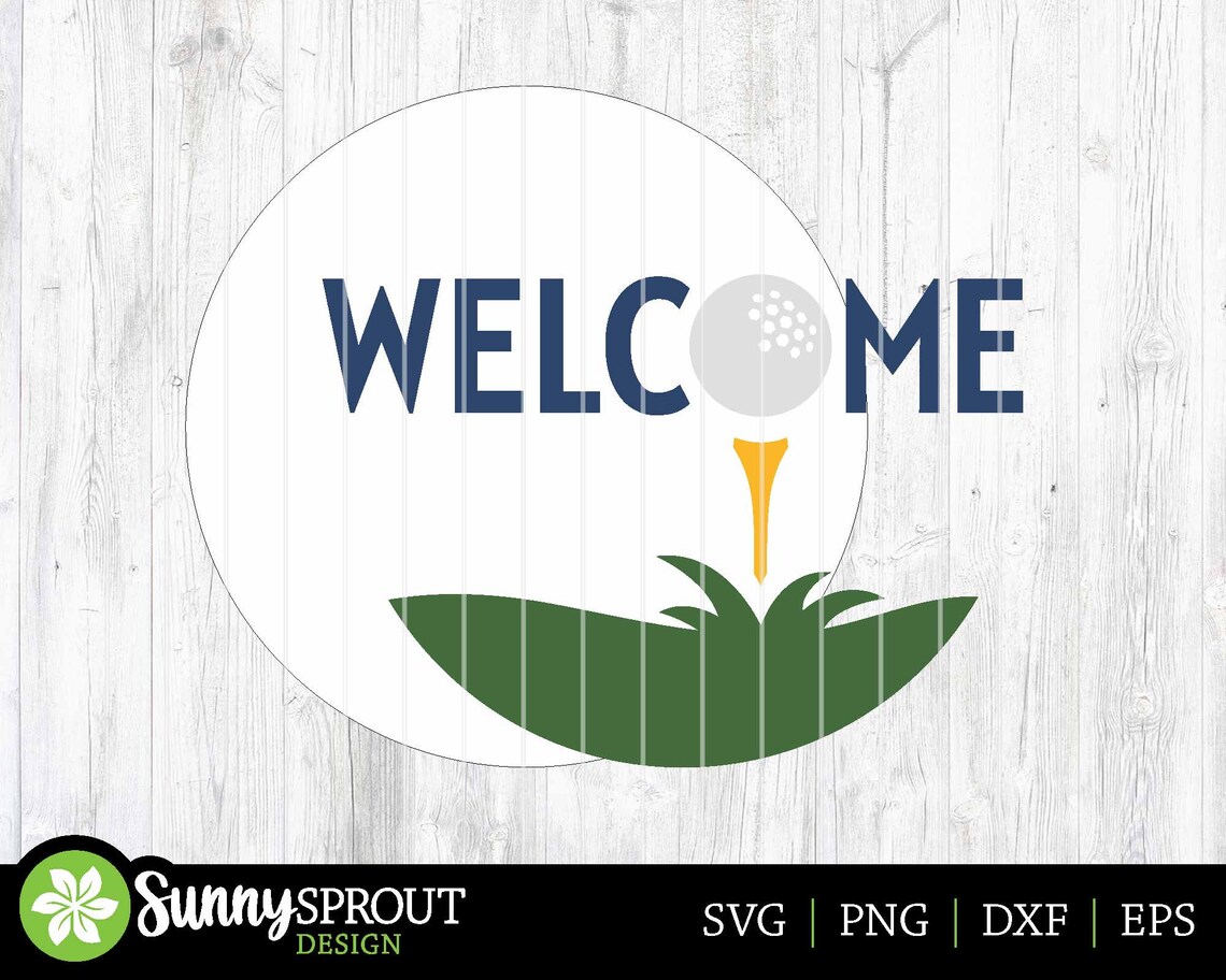 Welcome Golf Ball Sign, Digital Download, SVG Laser Cut File, Cricut ...