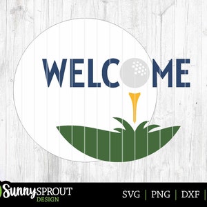 Welcome Golf Ball Sign, Digital Download, Round Door Hanger Svg ...
