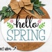 Hello Spring Flowers Svg, Digital Download, Round Door Hanger, Cricut ...