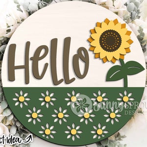 Hello Sunflower Pattern Sign, Round Door Hanger Svg, Glowforge Laser ...
