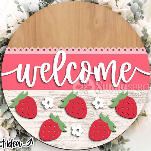 Welcome Strawberry Sign Digital Download Round Door Hanger - Etsy