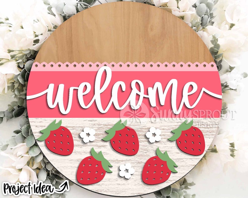 Welcome Strawberry Sign, Digital Download, SVG Laser Cut File, Cricut ...