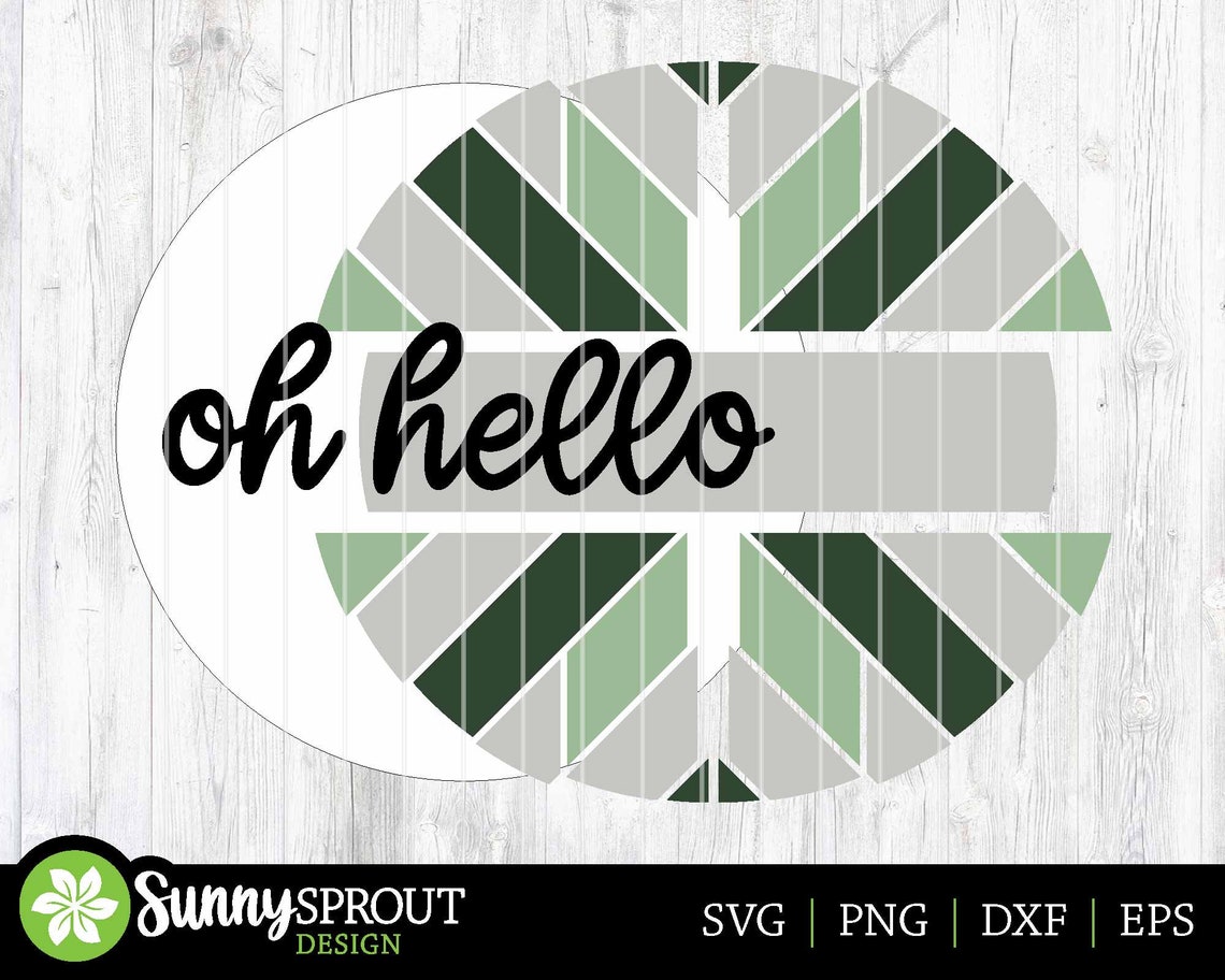 Oh Hello Geometric Sign, Digital Download, Round Door Hanger Svg ...