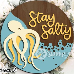 Stay Salty Octopus Sign, Digital Download, SVG Laser Cut File, Cricut ...