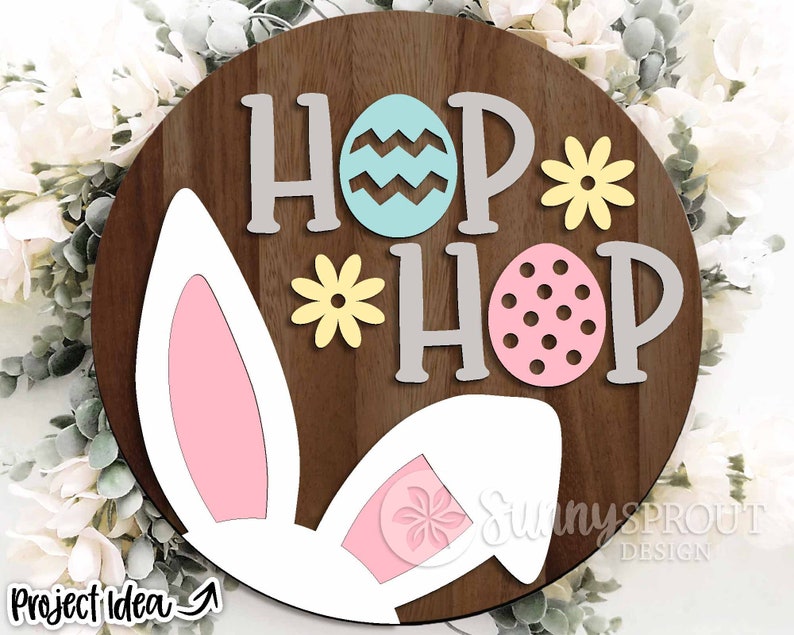 Hop Hop Bunny Ear Easter Egg Sign, Digital Download, SVG Laser Cut File ...