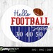 Hello Football Season Sign, Digital Download, Round Door Hanger Svg ...