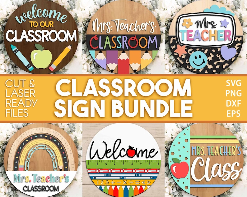 Classroom Sign Bundle, Round Door Hanger Svg, Glowforge Laser File ...