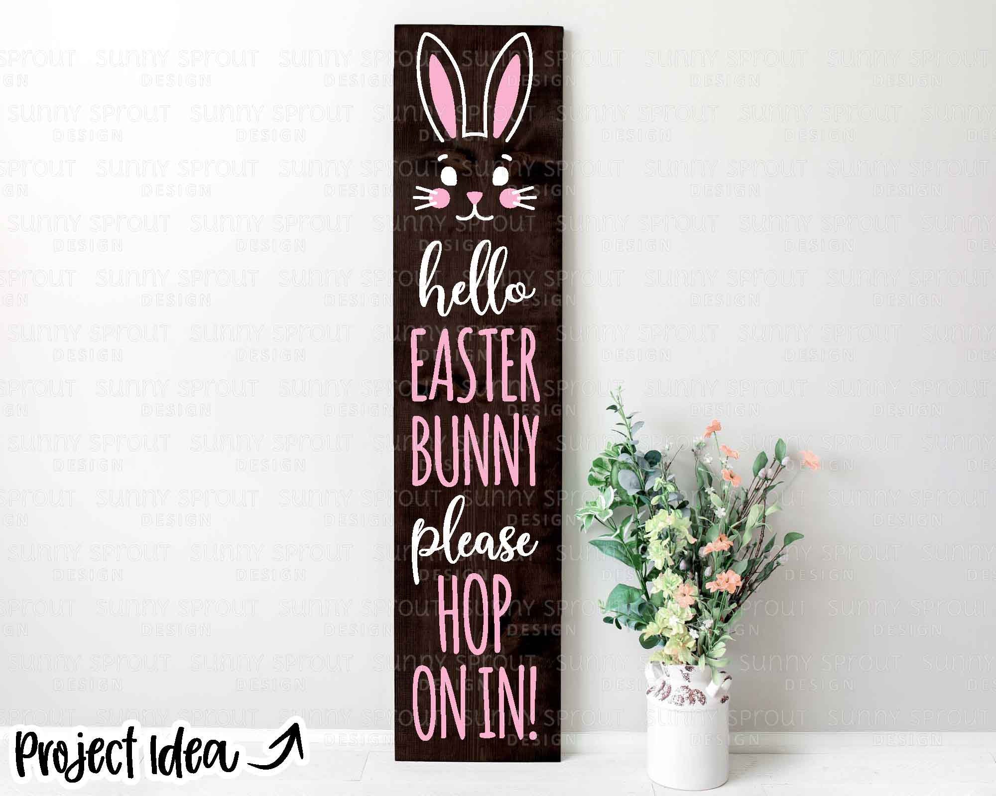 Hello Easter Bunny Svg Porch Sign Svg Digital Download - Etsy