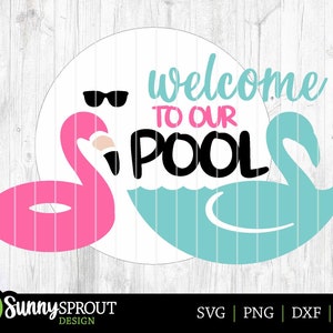 Welcome to Our Pool Flamingo Float, Digital Download, Round Door Hanger ...