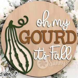Oh My Gourd It's Fall Sign, Digital Download, Round Door Hanger Svg ...
