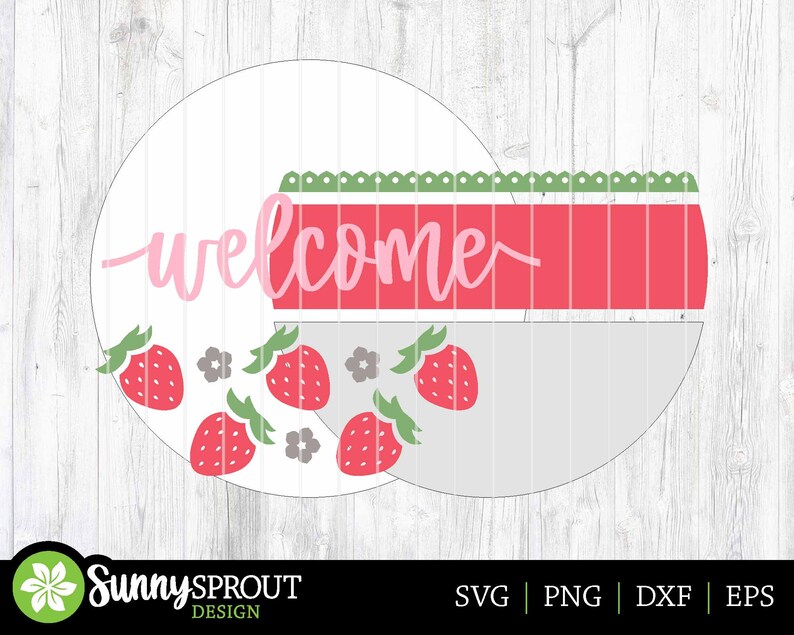 Welcome Strawberry Sign, Digital Download, SVG Laser Cut File, Cricut ...