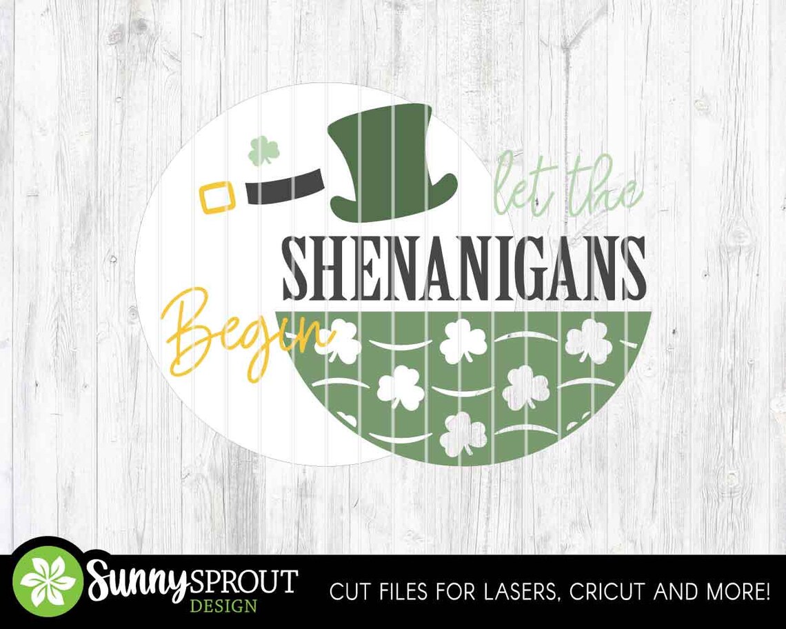 Let the Shenanigans Begin Sign, Digital Download, Round Door Hanger Svg ...
