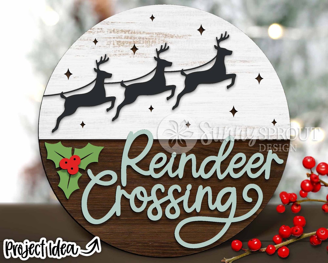 Reindeer Crossing Sign, DIGITAL Download, Round Door Hanger Svg ...