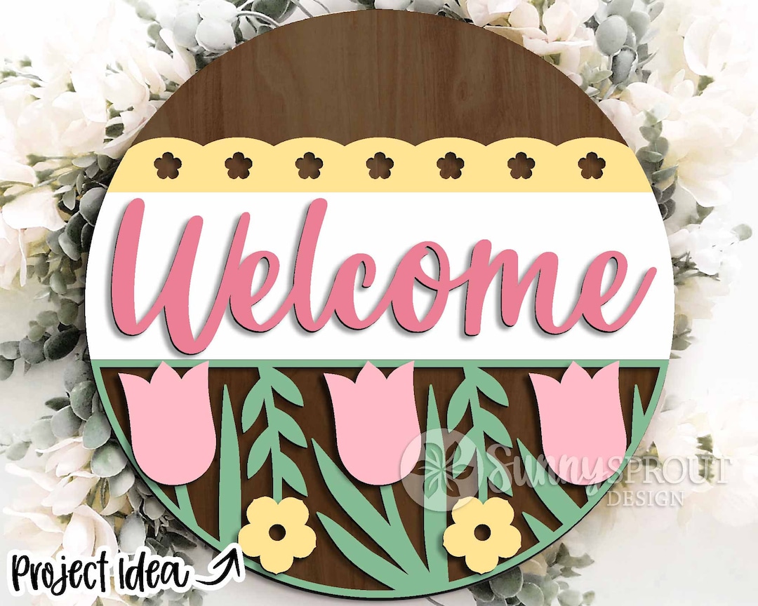 Welcome Tulip Sign, Round Door Hanger Svg, Glowforge Laser Cut File ...
