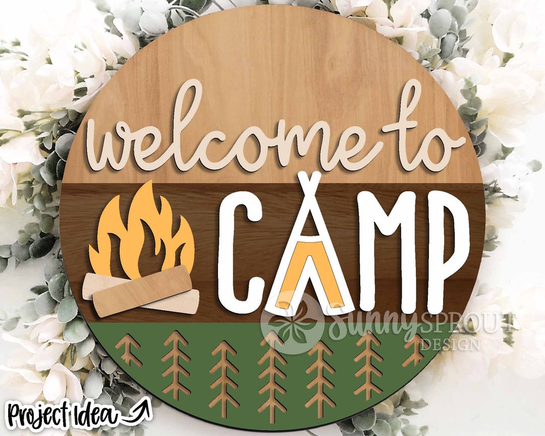 Welcome to Camp Sign, Digital Download, Glowforge Laser File, Cricut ...
