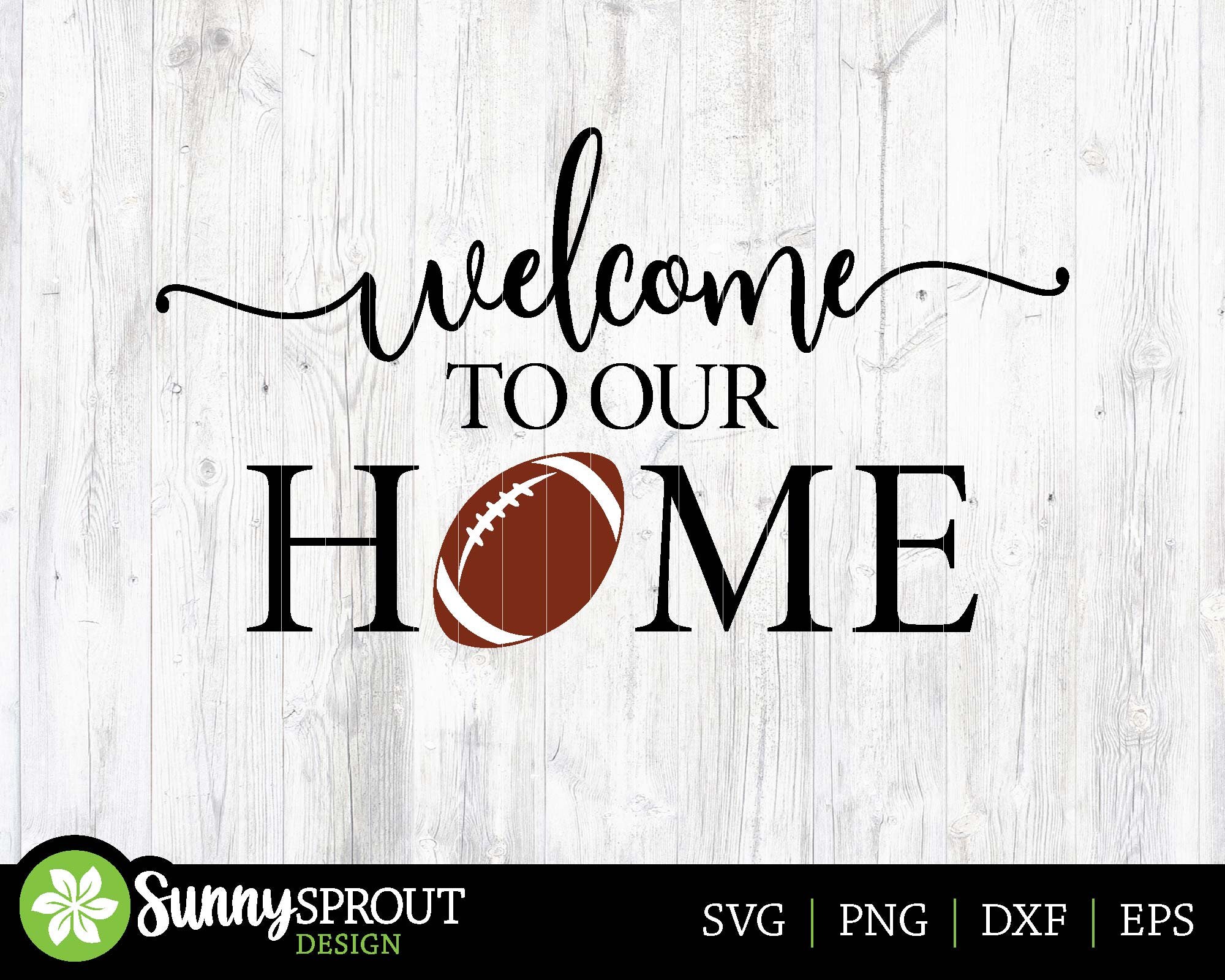 Welcome to Our Home Football Sign Digital Download Print - Etsy