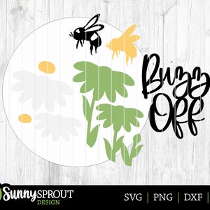 Buzz off Daisy Bee Sign, Round Door Hanger Svg, Spring Welcome Sign ...