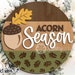 Acorn Season Oak Leaf Sign, Digital Download, SVG Laser Cut File ...