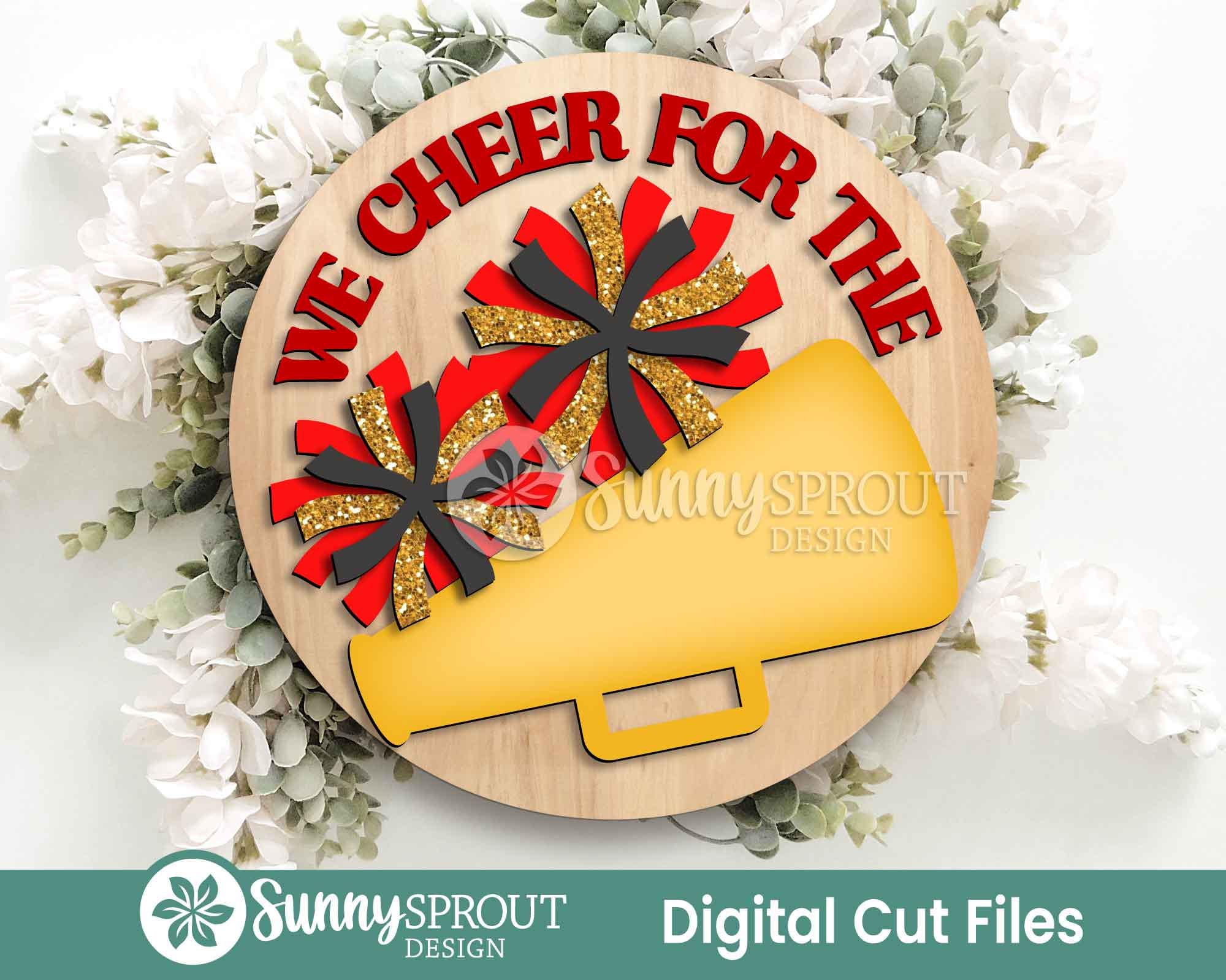 We Cheer for the Team Name Sign, Digital Download, SVG Laser Cut File ...