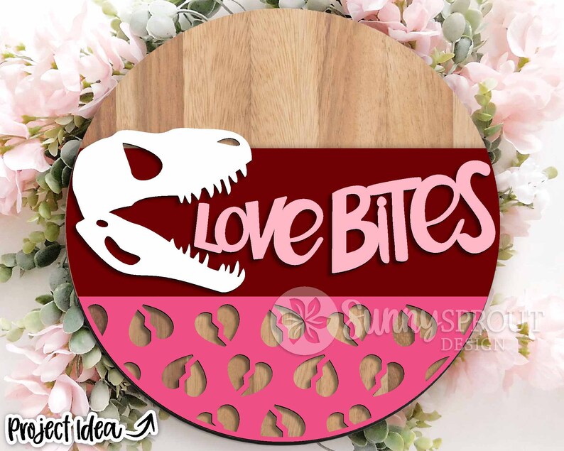 Love Bites T-rex Skull Sign, Digital Download, SVG Laser Cut File ...