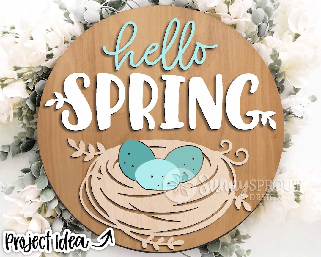 Hello Spring Robin Egg Nest Sign, Round Door Hanger Svg, Glowforge ...