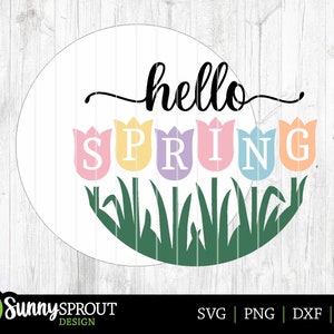 Hello Spring Tulips Sign, Round Door Hanger Svg, Spring Welcome Sign ...