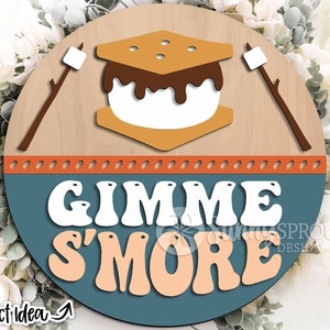 Gimme S'more Sign, Digital Download, Glowforge Laser File, Cricut Cut ...
