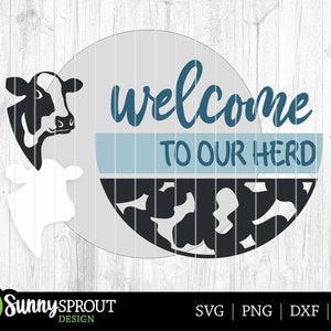 Welcome to Our Herd Cow, Digital Download, Round Door Hanger Svg ...