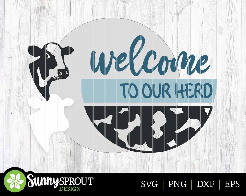 Welcome to Our Herd Cow, Digital Download, Round Door Hanger Svg ...