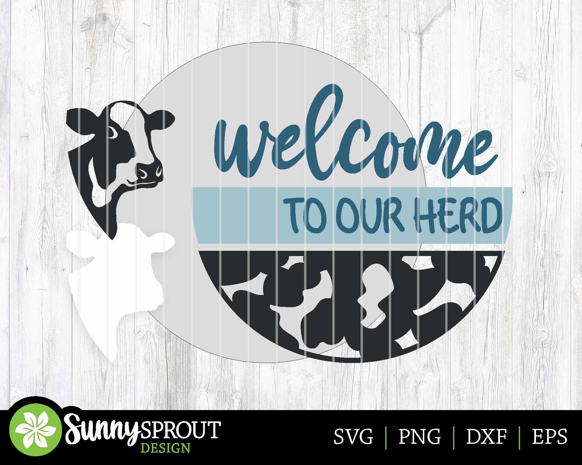Welcome to Our Herd Cow, Digital Download, Round Door Hanger Svg ...